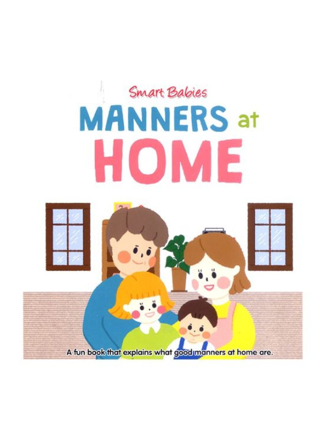 Learning is Fun Smart Babies Manners - At Home | edamama